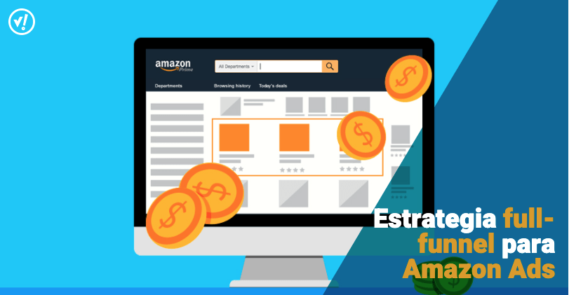 Estrategia full-funnel para Amazon Ads